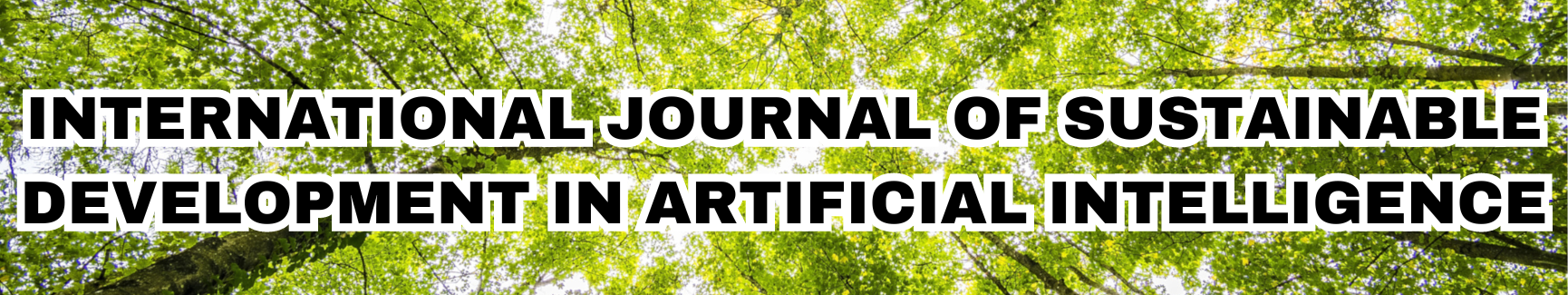 International Journal of Sustainable Development Through AI, ML and IoT